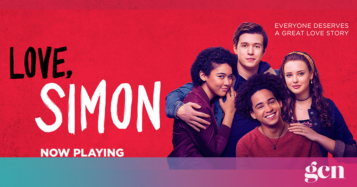 Competition: Attend Exclusive Screening Of 'Love Simon' | GCN | Gay ...
