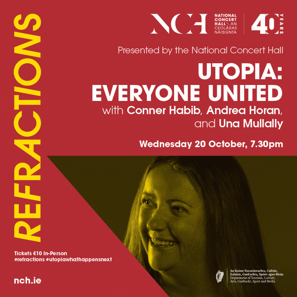 Una Mullally and Conner Habib present incredible Utopia event with the ...